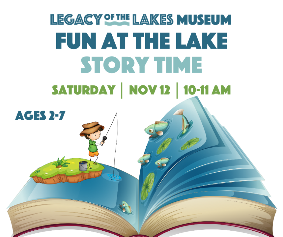 Fun at the Lake Story Time - Legacy of the Lakes Museum